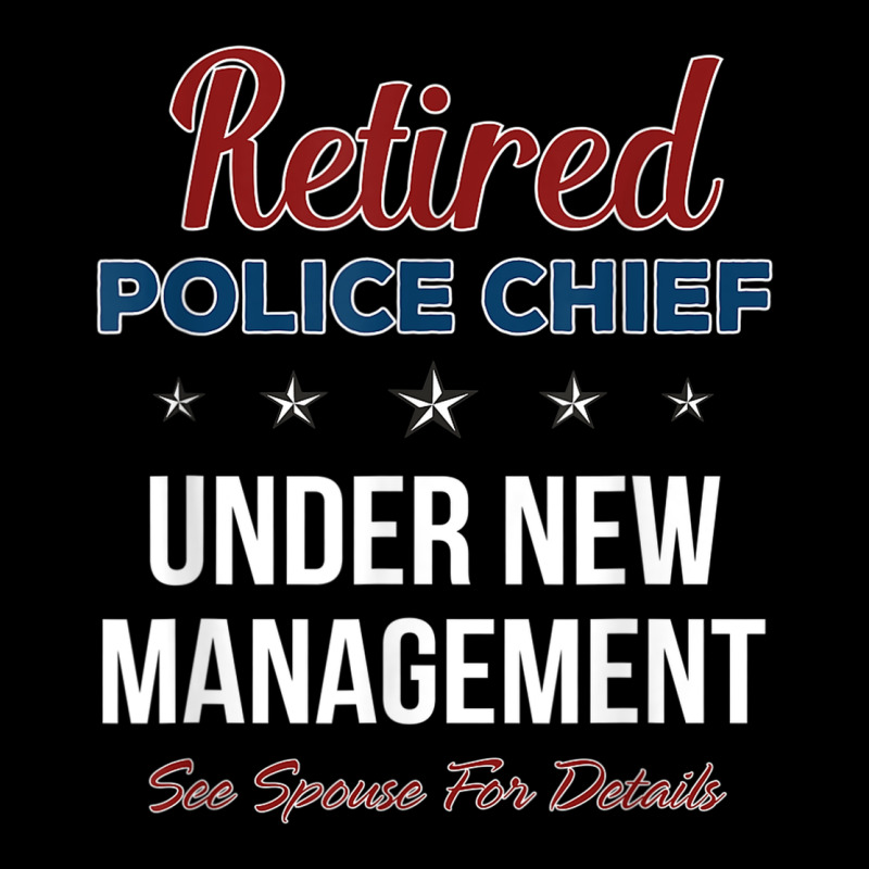 Retired Police Chief Under New Management See Spouse For Det Adjustable ...