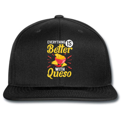 Queso Dip Cheese Salsa Mexican Chips Chile Con Queso T Shirt Snapback ...